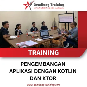 TRAINING PENGEMBANGAN APLIKASI DENGAN KOTLIN DAN KTOR - Gemilang Training