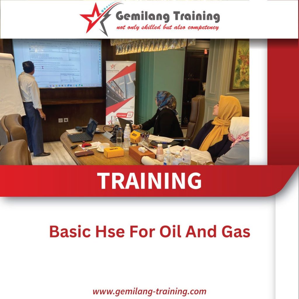 TRAINING BASIC HSE FOR OIL AND GAS - Gemilang Training