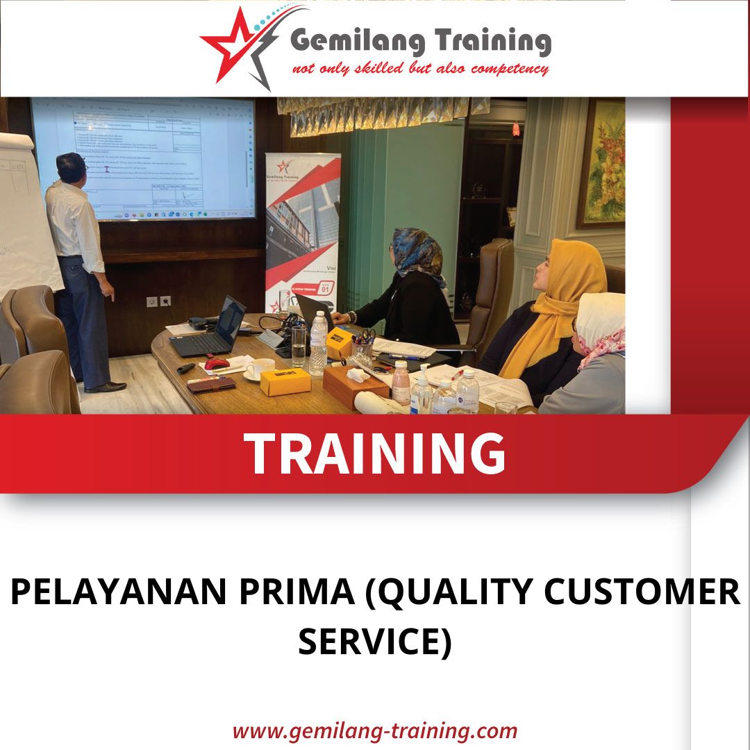 TRAINING PELAYANAN PRIMA (QUALITY CUSTOMER SERVICE) - Gemilang Training