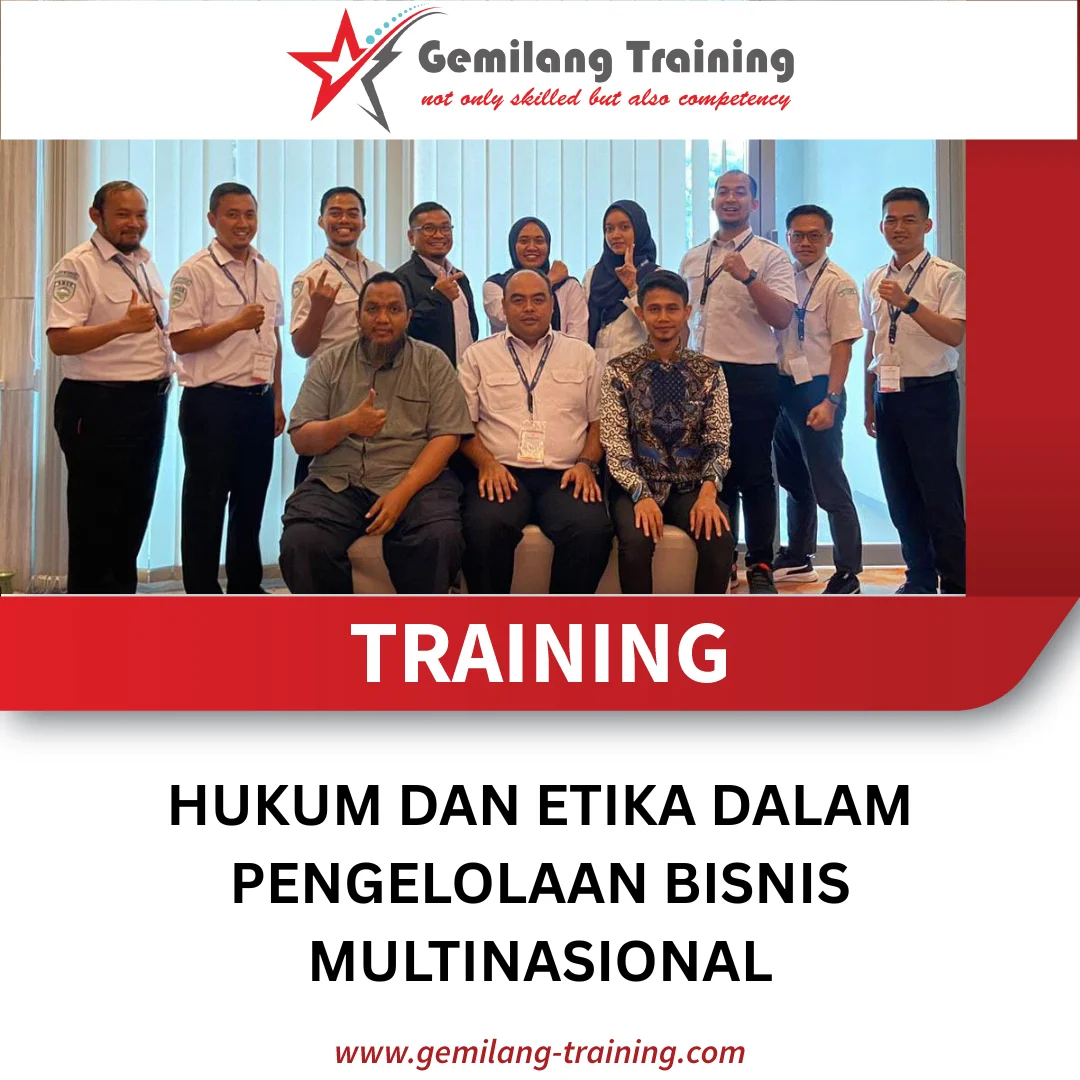 TRAINING HUKUM DAN ETIKA DALAM PENGELOLAAN BISNIS MULTINASIONAL ...