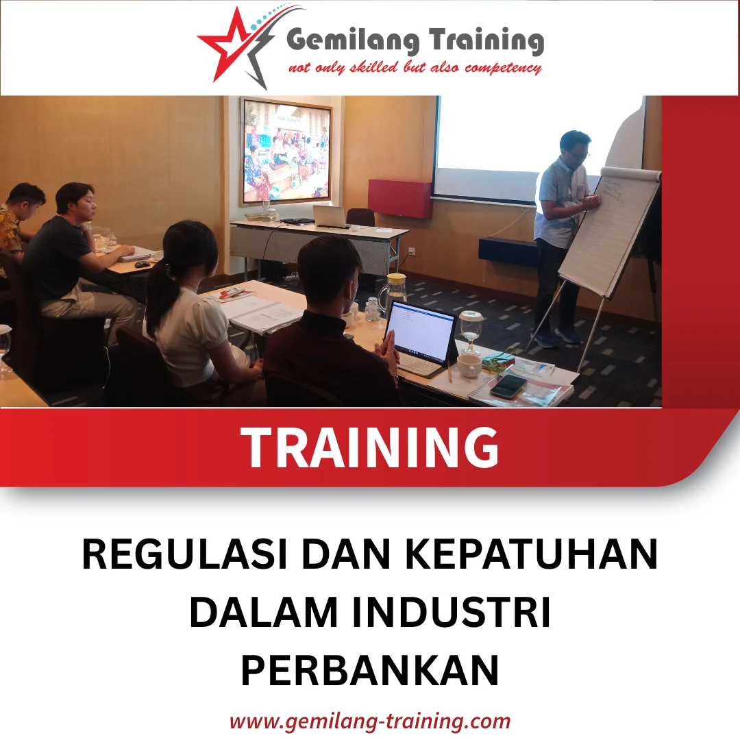 TRAINING REGULASI DAN KEPATUHAN DALAM INDUSTRI PERBANKAN - Gemilang ...