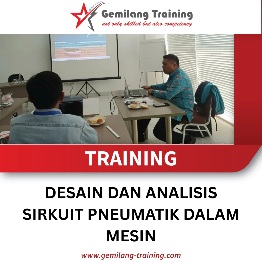 TRAINING DESAIN DAN ANALISIS SIRKUIT PNEUMATIK DALAM MESIN - Gemilang ...