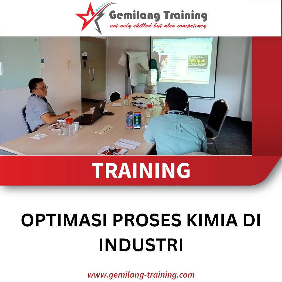 TRAINING OPTIMASI PROSES KIMIA DI INDUSTRI - Gemilang Training