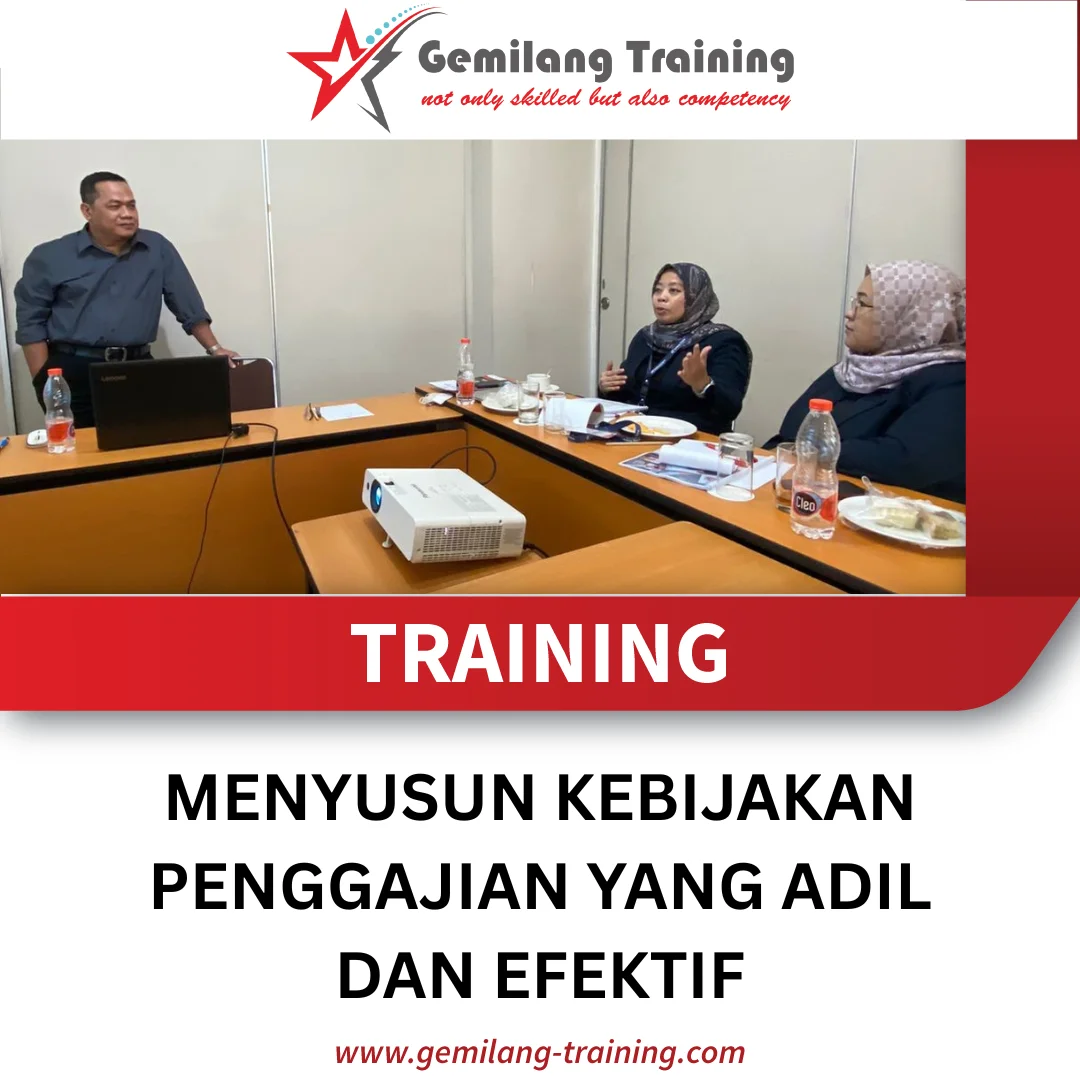 TRAINING MENYUSUN KEBIJAKAN PENGGAJIAN YANG ADIL DAN EFEKTIF - Gemilang ...