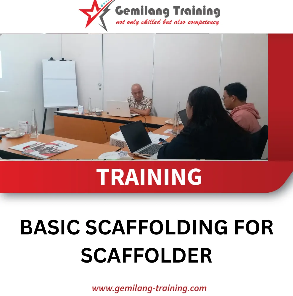 TRAINING BASIC SCAFFOLDING FOR SCAFFOLDER - Gemilang Training