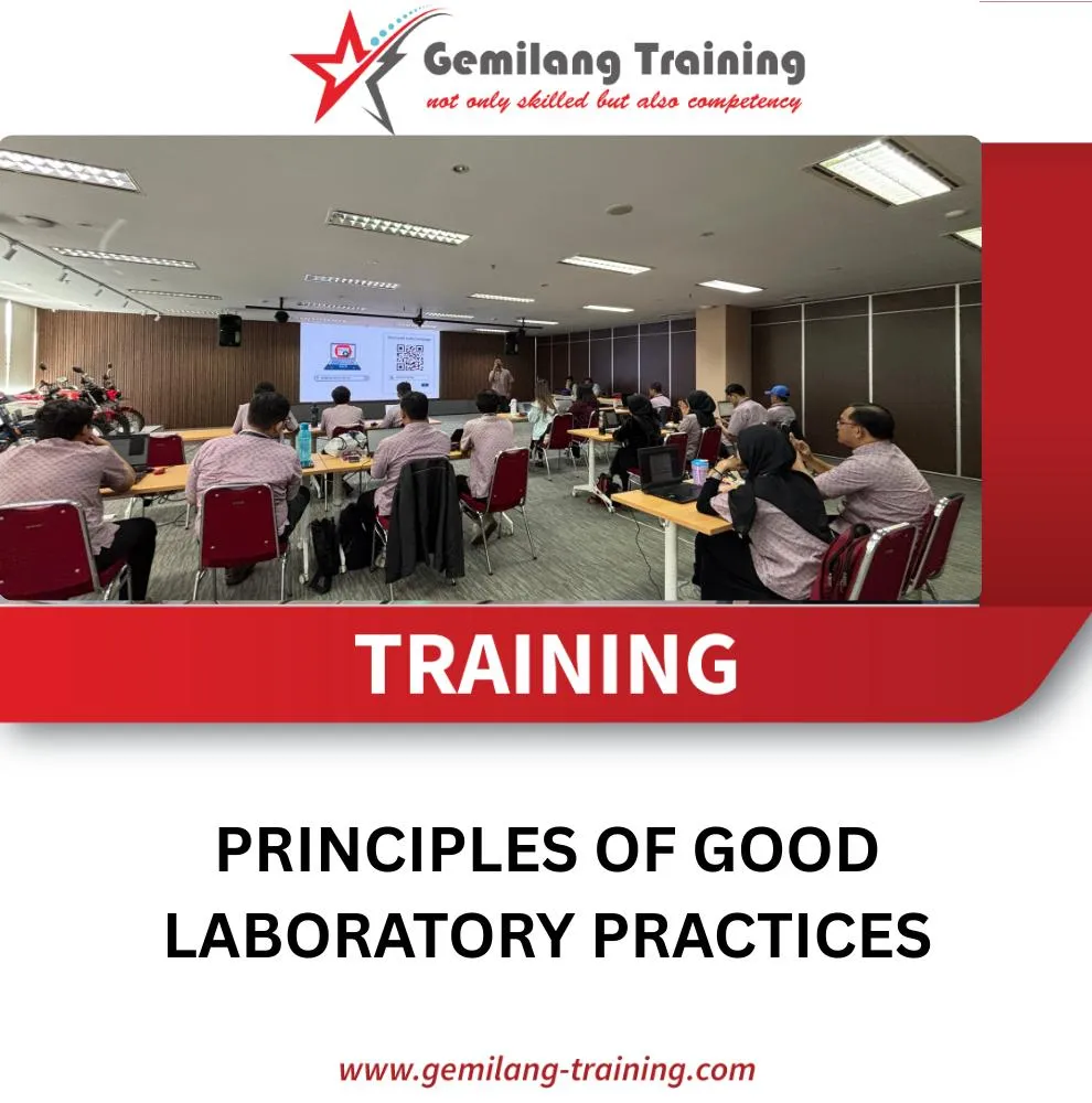 TRAINING PRINCIPLES OF GOOD LABORATORY PRACTICES - Gemilang Training